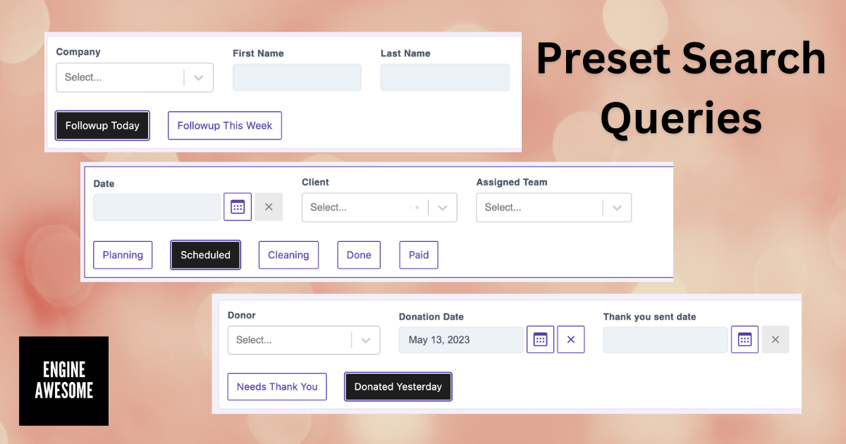 Preset it and forget it! Save your search queries. • Engine Awesome